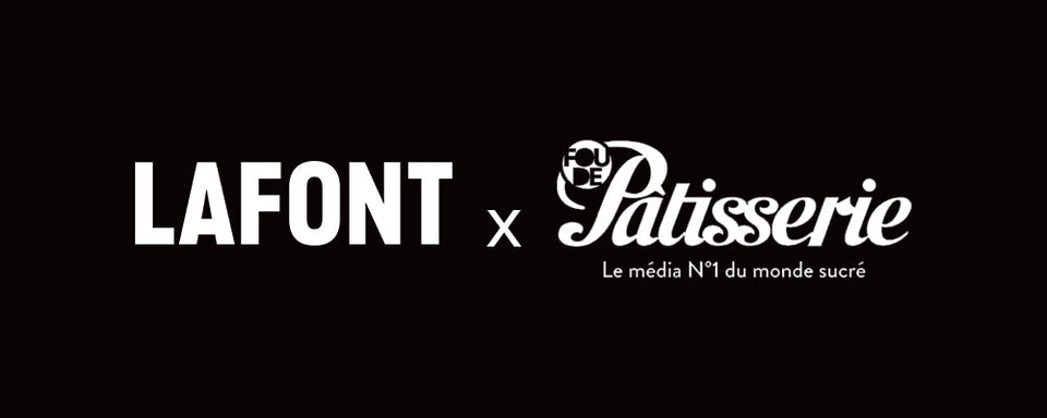 Lafont x Fou de Pâtisserie